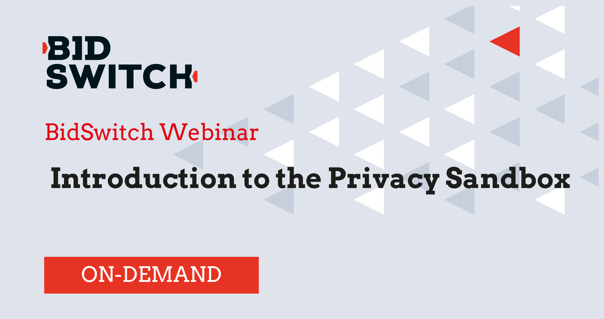 WEBINAR: Introduction to the Privacy Sandbox